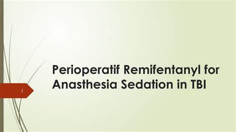 Remifentanyl Perioperatif For Sedation Pptx