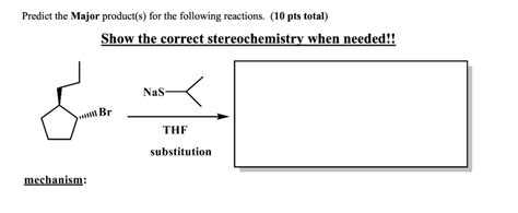 Solved Predict The Major Products For The Following Reactions 10