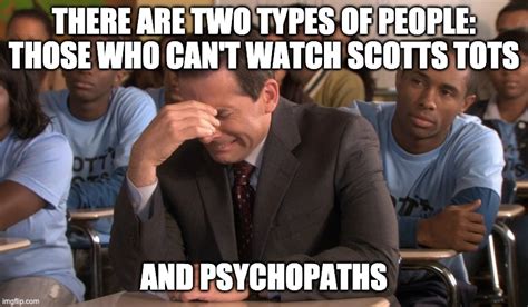 Scots Tots Imgflip