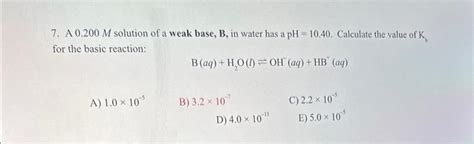 Solved A M Solution Of A Weak Base B In Water Has Chegg