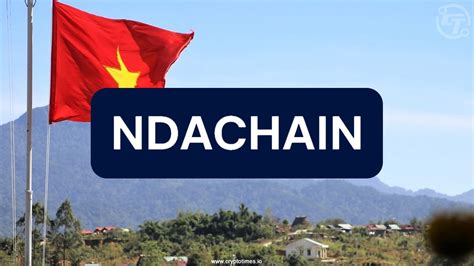 vietnam launches ndachain national blockchain to secure public data