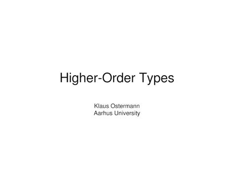 Pdf Higher Order Typeskosteachingplfomegapdf · Motivation