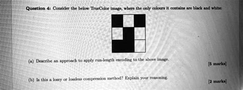 solved question 4 consider the below true color image where the only