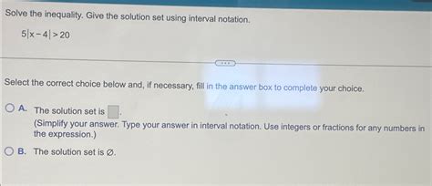 solved solve the inequality give the solution set using
