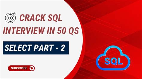 Crack Sql Interviews Part 2 Select Statements Explained With 50 Leetcode Questions Sql