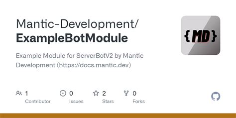 Github Mantic Developmentexamplebotmodule Example Module For