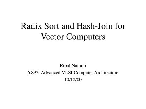 Ppt Radix Sort And Hash Join For Vector Computers Powerpoint