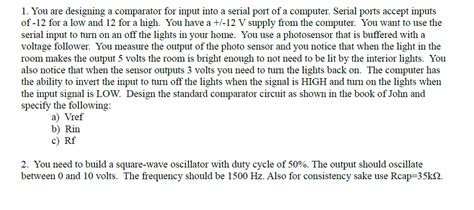 solved 1 you are designing a comparator for input into a