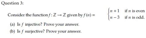 Solved Question Consider The Function F ZZ Given By Chegg