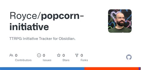 Github Roycepopcorn Initiative Ttrpg Initiative Tracker For Obsidian