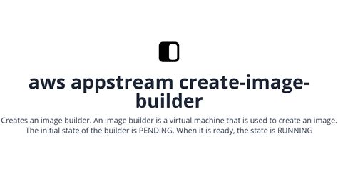 Aws Appstream Create Image Builder Fig