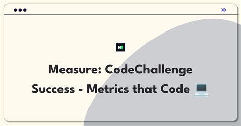 Hackerrank Codechallenge Success Metrics Analytics Interview
