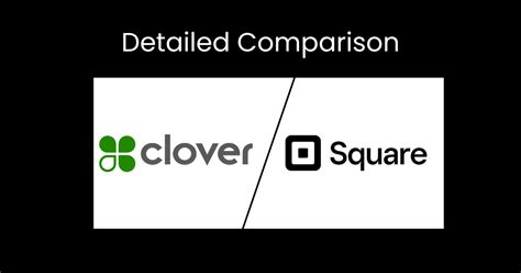 Clover Vs Square Which Payment Processor Is Right For Your Business In 2024