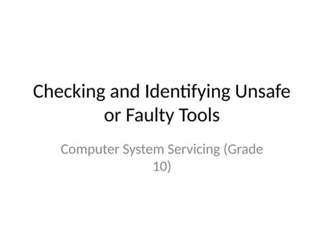 checking and identifying faulty tools pptx