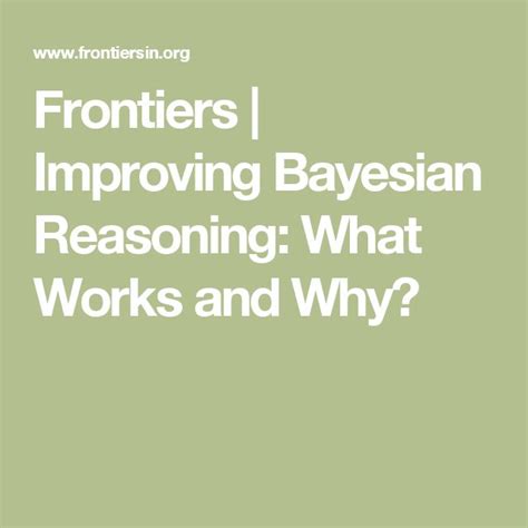 Improving Bayesian Reasoning What Works And Why