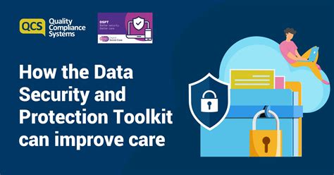 How The Data Security And Protection Toolkit Can Improve Care Data