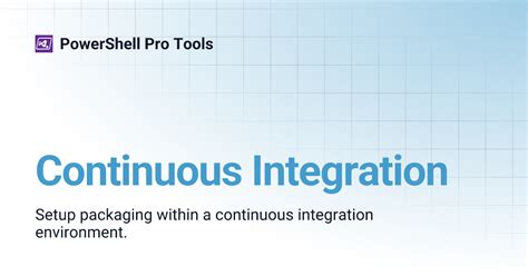 continuous integration powershell pro tools