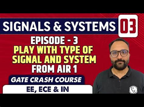 Understanding Signals And Systems Key Concepts And Strategies For Gate
