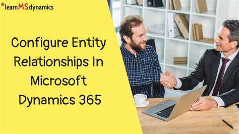 understanding entity relationships in dynamics 365 youtube