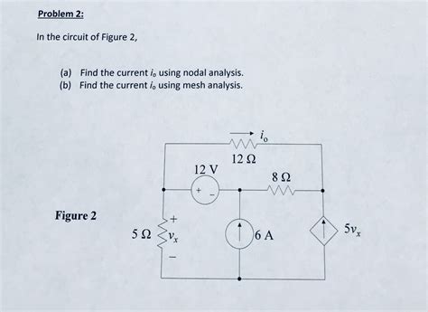 solved problem 2 in the circuit of figure 2 a find the