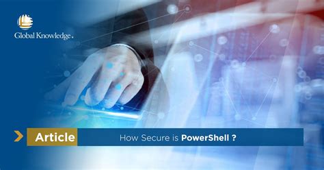 The Reality Of Powershell Global Knowledge Saudi Arabia