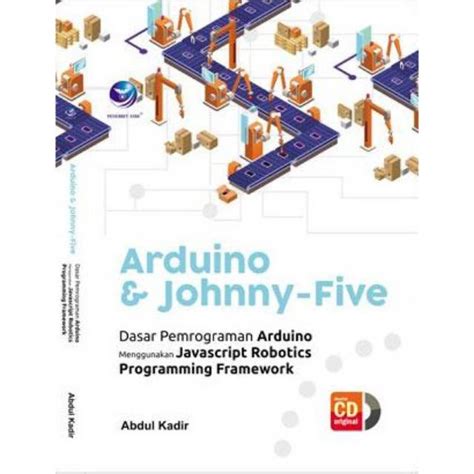 Jual Arduino And Johnny Five Dasar Pemrograman Arduino Dengan Javascript Robotics Programming