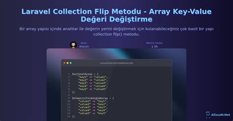 Laravel Collection Flip Metodu Array Key Value Değeri Değiştirme