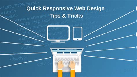 Quick Responsive Web Design Tips And Tricks For 2019