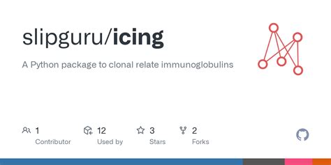 Github Slipguru Icing A Python Package To Clonal Relate Immunoglobulins
