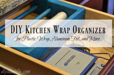 Diy Drawer Organizer For Plastic Wrap Aluminum Foil And More Diy