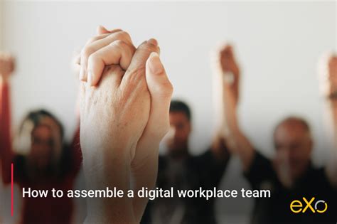 4 Tips To Create A Successful Digital Workplace Team Exo Platform