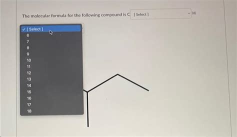 [solved] The Molecular Formula For The Following Compound