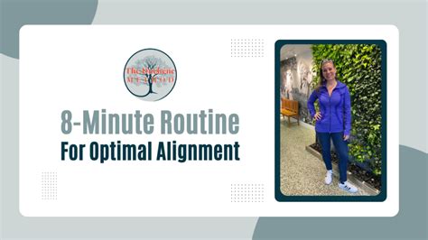 8 Minute Routine For Optimal Alignment