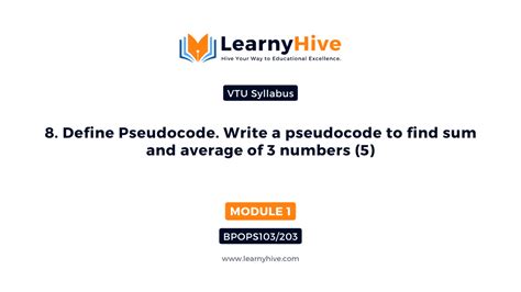 8 Define Pseudocode Write A Pseudocode To Find Sum And Average Of 3 Numbers 5 Learnyhive