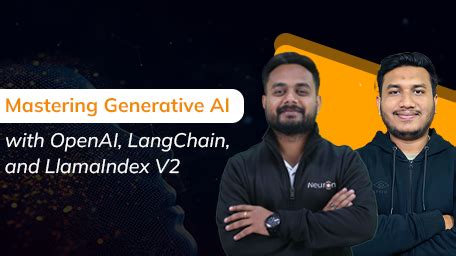 Mastering Generative AI With OpenAI Langchain And LlamaIndex