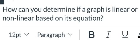 How Can You Determine If A Graph Is Linear Or Non Linear Based On Its Equation 12pt Par [math]
