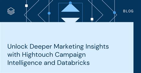 Unlock Deeper Marketing Insights With Hightouch Campaign Intelligence