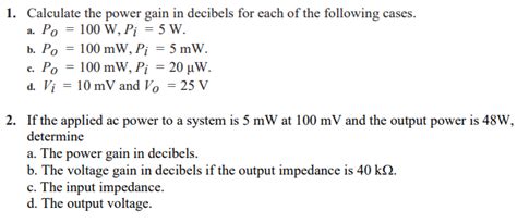 Solved Calculate The Power Gain In Decibels For Each Of Chegg Com
