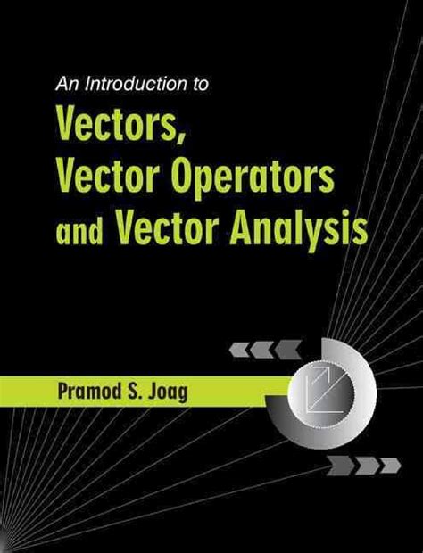 Solution An Introduction To Vectors Vector Operators And Vector