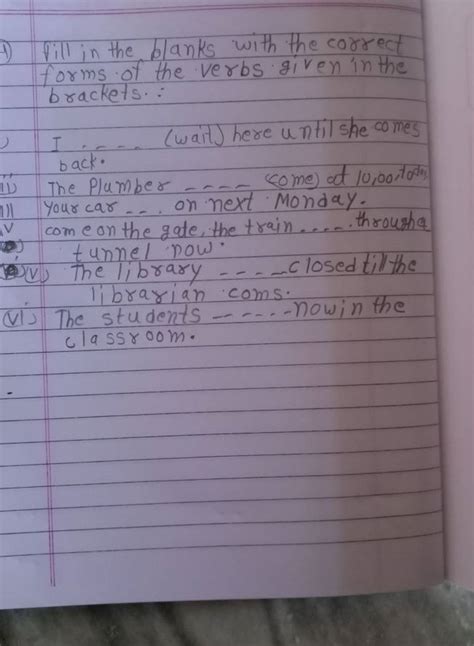 1 Fill In The Blanks With The Correct Forms Of The Verbs Given In The Br