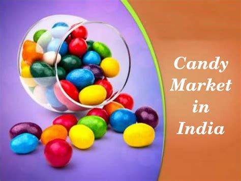 Candy Market In India Ppt