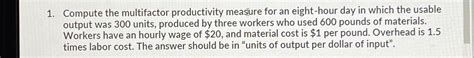 solved compute the multifactor productivity measure for an