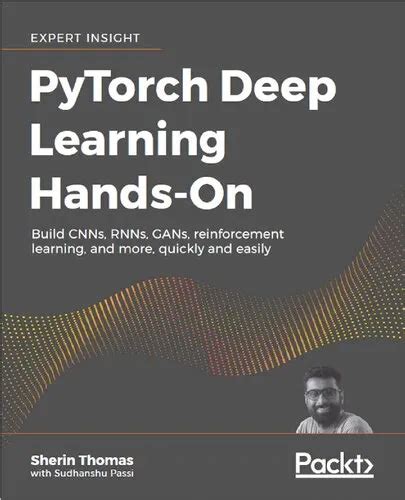 خرید کتاب Pytorch Deep Learning Hands On Build Cnns Rnns Gans
