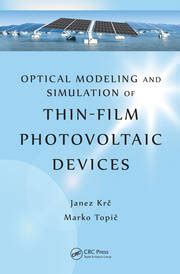 Optical Modeling And Simulation Of Thin Film Photovoltaic Devices Ja