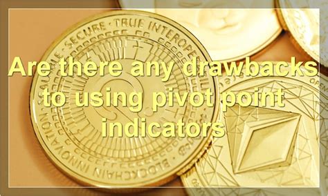 Pivot Point Indicators Everything You Need To Know