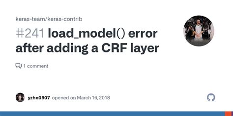 load model error after adding a crf layer · issue 241 · keras team