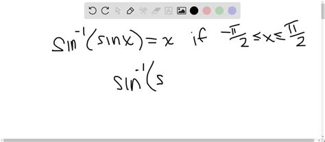 SOLVED The Cancellation Property Sin Sinx X Is Valid For X In The Interval Which Of The