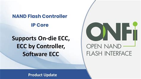 New Release Nand Flash Controller Ip Core Tested With On Die Ecc By