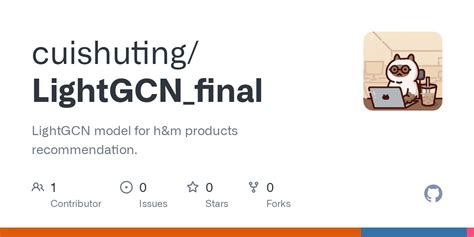 Github Cuishuting Lightgcn Final Lightgcn Model For H M Products Recommendation