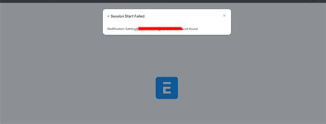 Session Start Failed Notification Settings Not Found Bug Frappe Forum